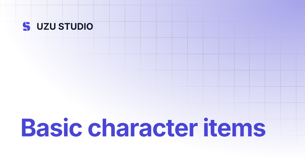 Basic character items | English | UZU STUDIO